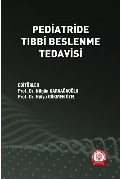 Pediatride Tıbbi Beslenme Tedavisi