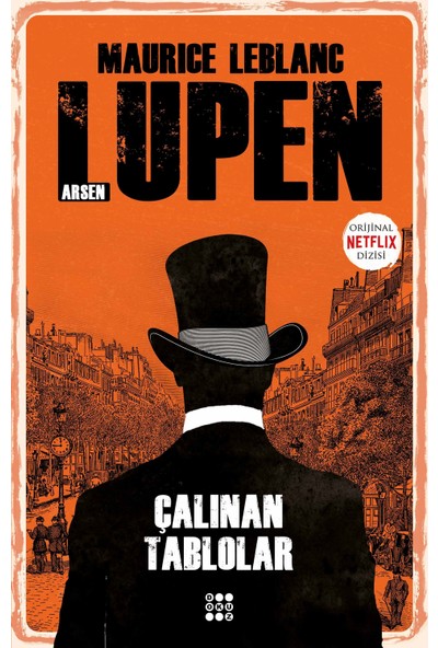 Arsen Lupen – Çalınan Tablolar - Maurice Leblanc Arsen Lupen – Çalınan Tablolar - Maurice Leblanc