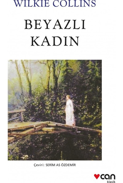 Beyazlı Kadın-Wilkie Collins Beyazlı Kadın-Wilkie Collins
