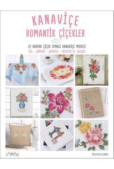 Kanaviçe Romantik Çiçekler - Suzana Lima