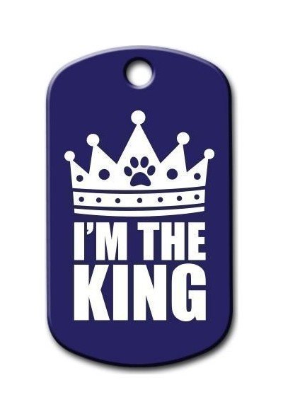 Pet Tag Art I'm The King Kedi Köpek Künyesi