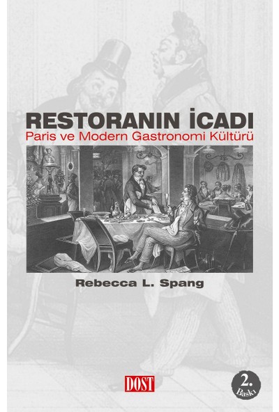 Restoranın İcadı - Rebecca L. Spang