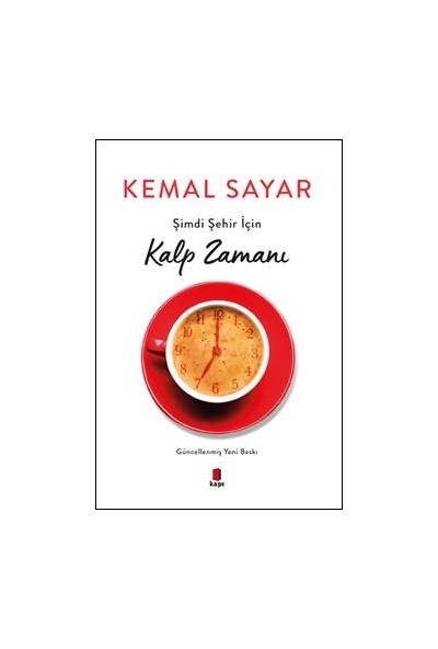 Şimdi Şehir İçin Kalp Zamanı - Kemal Sayar