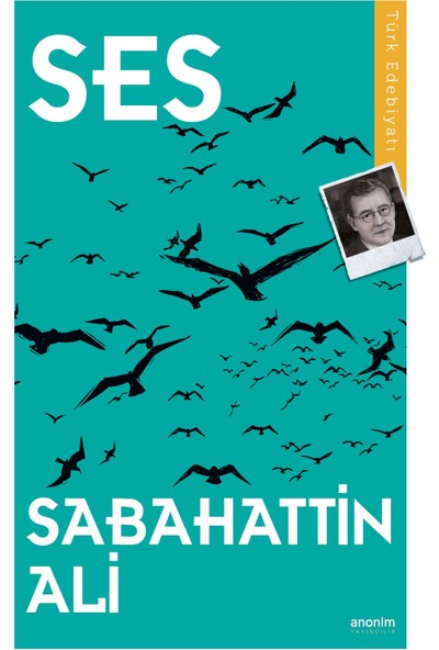 Ses - Sabahattin Ali Ses - Sabahattin Ali