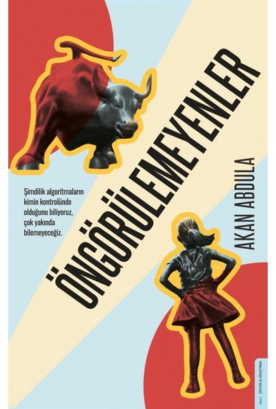 Öngörülemeyenler - Akan Abdula