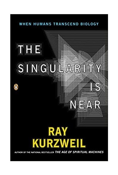 The Singularity Is Near: When Humans Transcend Biology - Ray Kurzweil The Singularity Is Near: When Humans Transcend Biology - Ray Kurzweil