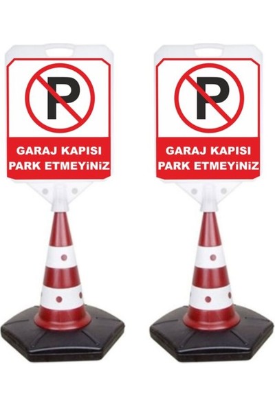 Burada Reklam ve Medikal Garaj Kapısı Park Etmeyiniz Reklam Uyarı Yönlendirme Dubası 2 Adet A+ Plastik