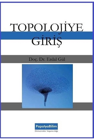 Topolojiye Giriş - Doç. Dr. Erdal Gül