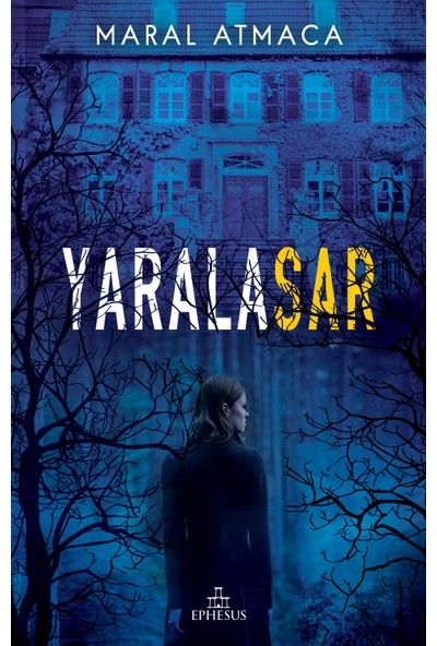 Yaralasar (Ciltli) - Maral Atmaca