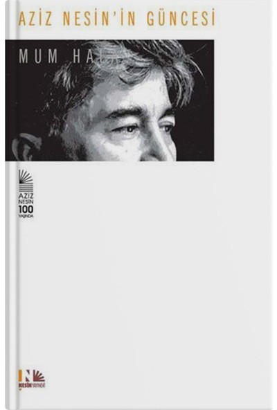 Aziz Nesin'İn Güncesi Mum Hala-Aziz Nesin Aziz Nesin'İn Güncesi Mum Hala-Aziz Nesin