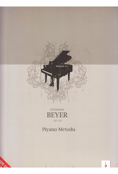 Piyano Metodu - Ferdinand Beyer Piyano Metodu - Ferdinand Beyer