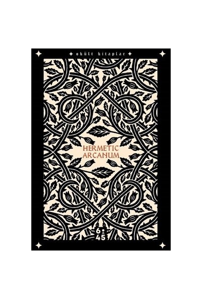 Altıkırkbeş Yayınları Hermetic Arcanum