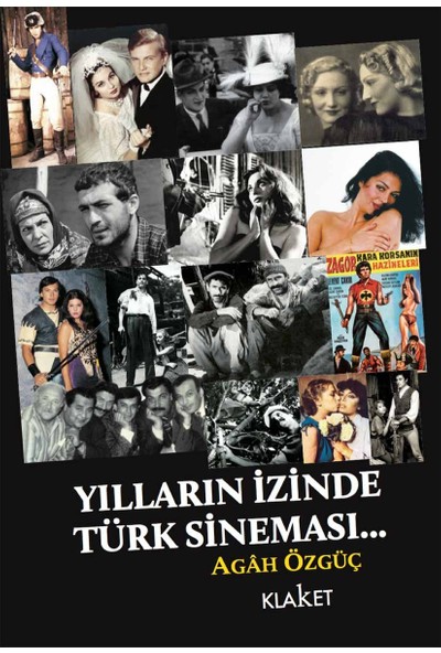 Yılların Izinde Türk Sineması - Agah Özgüç