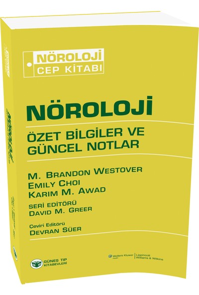 Nöroloji Cep Kitabı Özet Bilgiler ve Güncel Notlar Nöroloji Cep Kitabı Özet Bilgiler ve Güncel Notlar