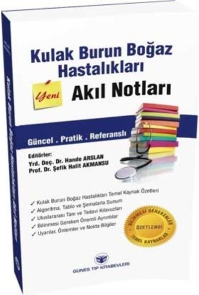 Kulak Burun Boğaz Hastalıkları Akıl Notları Kulak Burun Boğaz Hastalıkları Akıl Notları