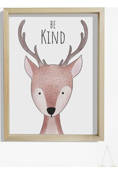 DekorLoft Doğal Çam Çerçeveli Bebek ve Çocuk Odası Duvar Tablosu Nazik Ol - Geyik DekorLoft Doğal Çam Çerçeveli Bebek ve Çocuk Odası Duvar Tablosu Nazik Ol - Geyik