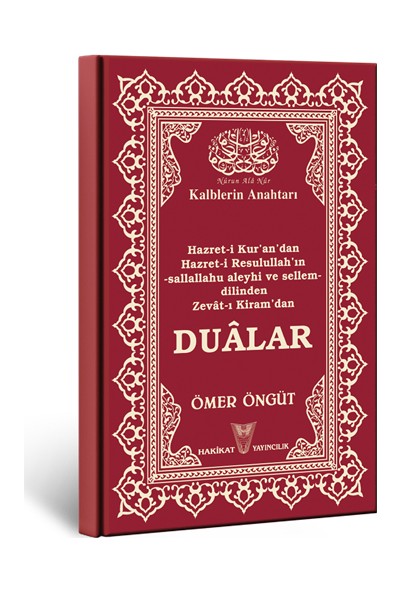 Dualar - Kalblerin Anahtarı Külliyatı / Ömer Öngüt Dualar - Kalblerin Anahtarı Külliyatı / Ömer Öngüt
