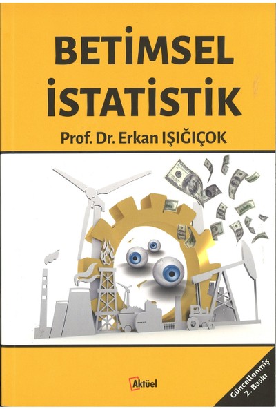 Betimsel Istatistik - Erkan Işığıçok Betimsel Istatistik - Erkan Işığıçok