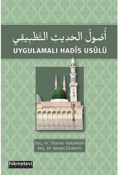 Uygulamalı Hadis Usulü - Veysel Özdemir