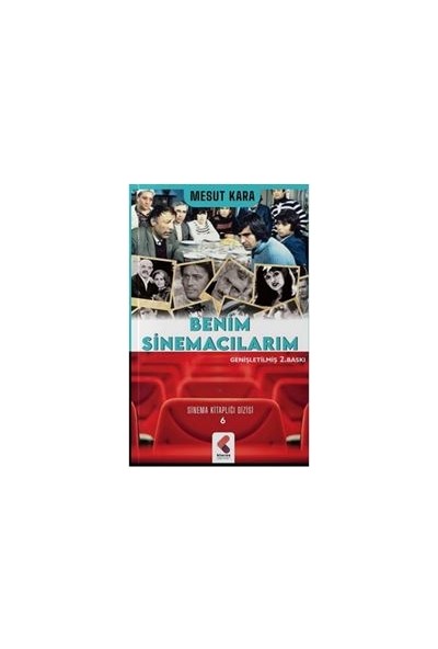 Benim Sinemacılarım - Mesut Kara