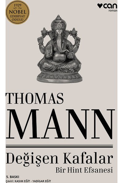 Değişen Kafalar - Thomas Mann Değişen Kafalar - Thomas Mann