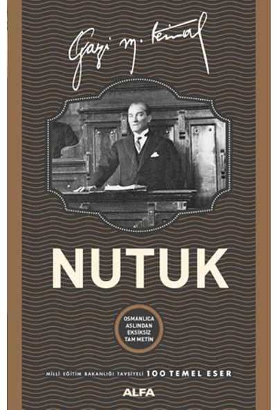 Nutuk:Osmanlıca Aslından Eksiksiz Tam Metin(Ciltli) - Mustafa Kemal Atatürk Nutuk:Osmanlıca Aslından Eksiksiz Tam Metin(Ciltli) - Mustafa Kemal Atatürk