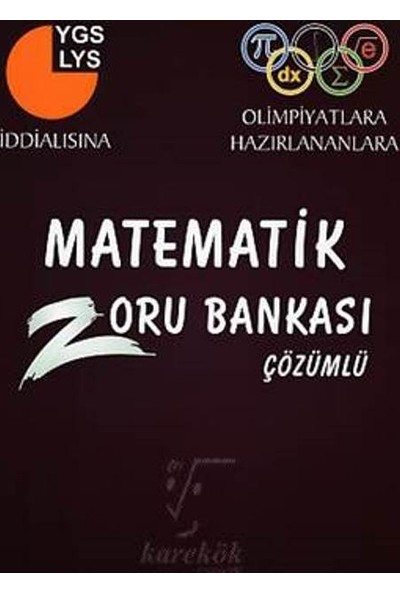 Karekök Yayınları Matematik Zoru Bankası Karekök Yayınları Matematik Zoru Bankası