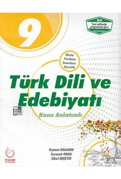 Palme Yayıncılık 9. Sınıf Türk Dili ve Edebiyatı Konu Anlatımlı - Kıymet Dolaner Palme Yayıncılık 9. Sınıf Türk Dili ve Edebiyatı Konu Anlatımlı - Kıymet Dolaner