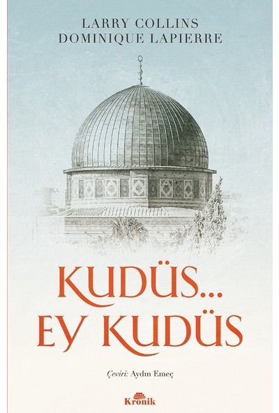 Kudüs… Ey Kudüs Larry Collins, Dominique Lapierre