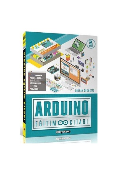 Arduino Eğitim Kitabı - Gökhan Dökmetaş Arduino Eğitim Kitabı - Gökhan Dökmetaş