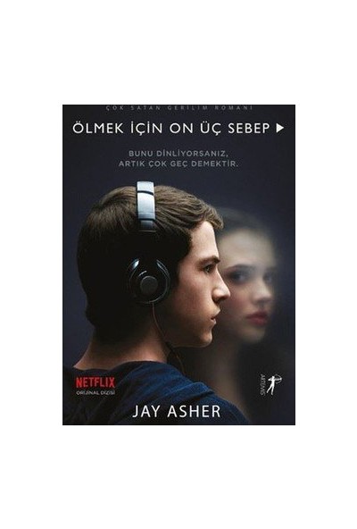 Ölmek İçin On Üç Sebep - Jay Asher - Ciltli