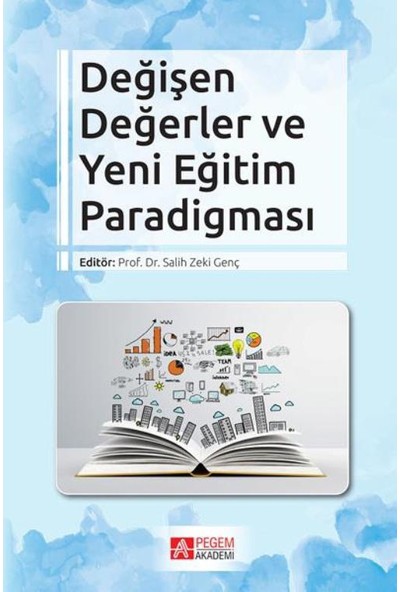 Değişen Değerler Ve Yeni Eğitim Paradigması