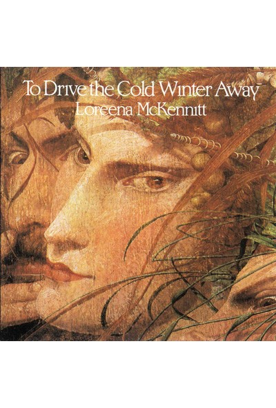 Loreena McKennitt - To Drive The Cold Winter Away CD