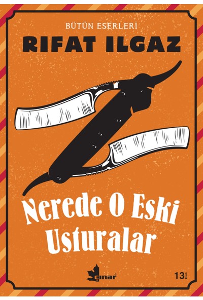 Nerede O Eski Usturalar Nerede O Eski Usturalar