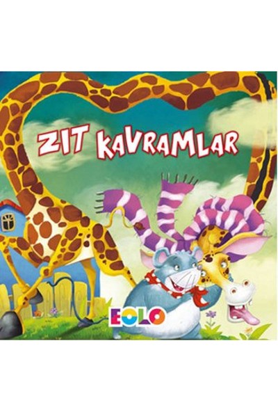 Eolo Yayınları Zıt Kavramlar Eolo Yayınları Zıt Kavramlar