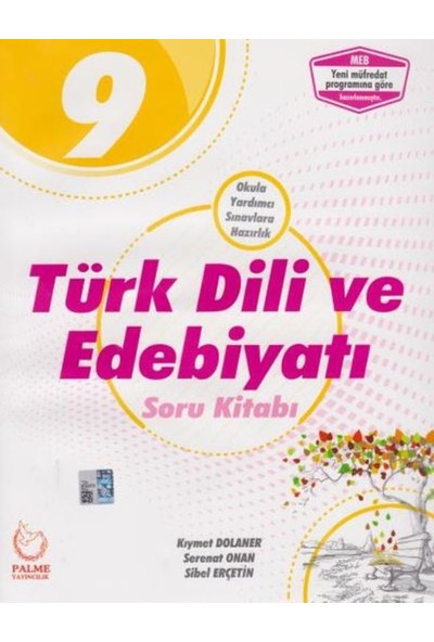 Palme Yayıncılık 9. Sınıf Türk Dili ve Edebiyatı Soru Kitabı - Kıymet Dolaner Palme Yayıncılık 9. Sınıf Türk Dili ve Edebiyatı Soru Kitabı - Kıymet Dolaner