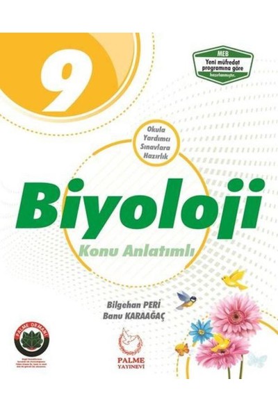 Palme 9. Sınıf Biyoloji Konu Anlatımlı - Banu Karaağaç Palme 9. Sınıf Biyoloji Konu Anlatımlı - Banu Karaağaç