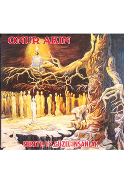 Onur Akın - Nereye Ey Güzel Insanlar CD