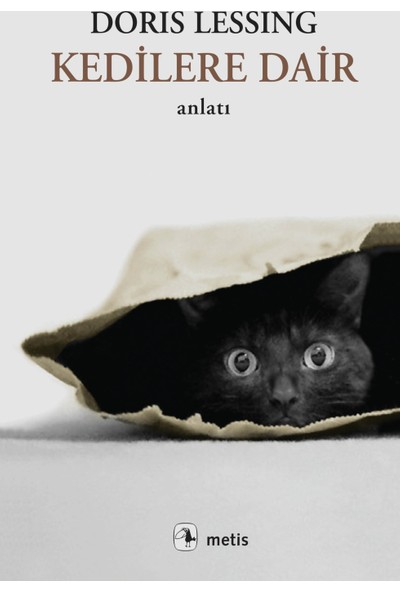 Kedilere Dair - Doris Lessing