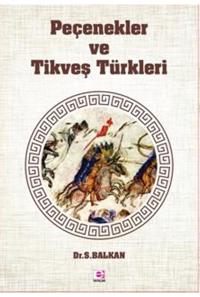 Peçenekler Ve Tikveş Türkleri