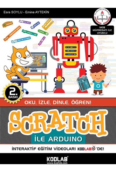 Scratch İle Arduino Meb Müfredatına Göre Hazırlanmıştır Scratch İle Arduino Meb Müfredatına Göre Hazırlanmıştır