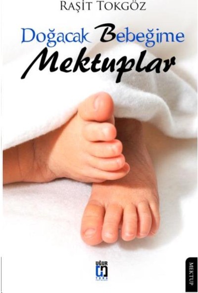 Doğacak Bebeğime Mektuplar