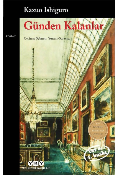 Günden Kalanlar - Kazuo Ishiguro Günden Kalanlar - Kazuo Ishiguro