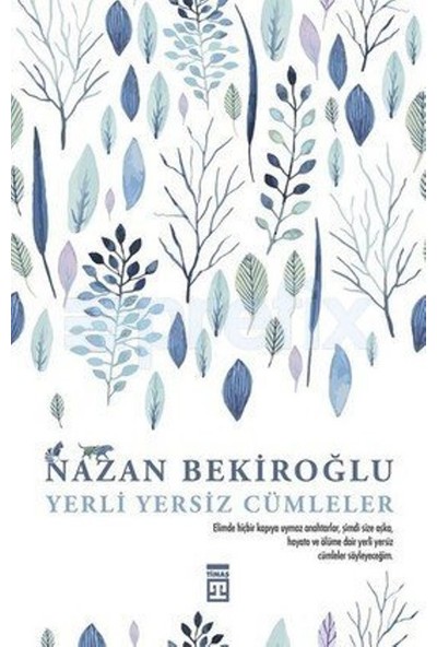 Yerli Yersiz Cümleler - Nazan Bekiroğlu