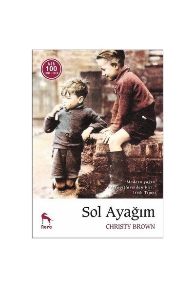 Sol Ayağım ( Ciltli) - Christy Brown