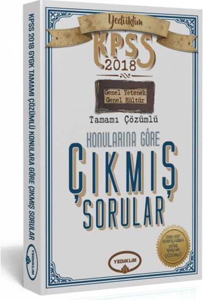 Yediiklim Yayınları 2018 KPSS Genel Yetenek - Genel Kültür Konularına Göre Tamamı Çözümlü Çıkmış Sorular Yediiklim Yayınları 2018 KPSS Genel Yetenek - Genel Kültür Konularına Göre Tamamı Çözümlü Çıkmış Sorular