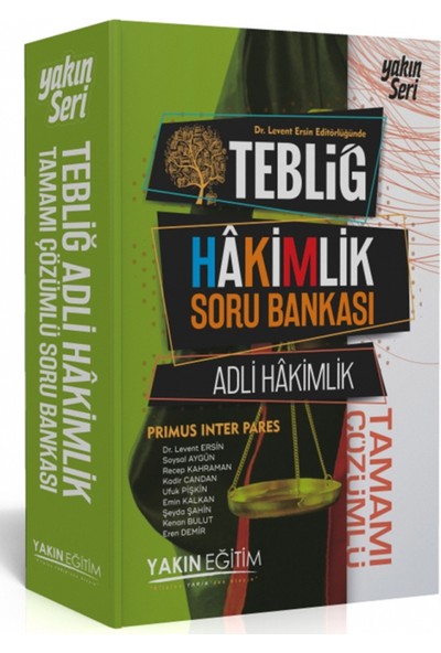 Yakın Eğitim Tebliğ Adli Hakimlik Soru Bankası