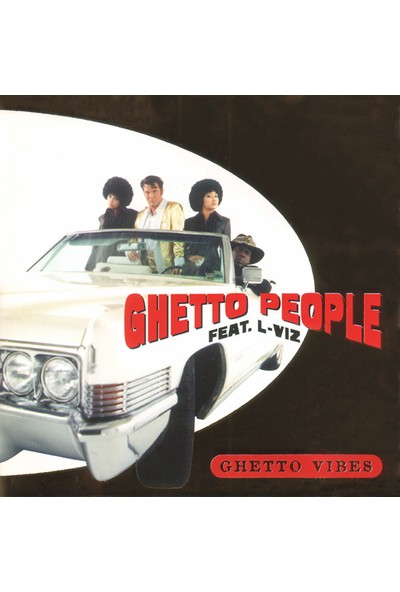 Ghetto People Feat. L-Viz - Ghetto Vibes CD Ghetto People Feat. L-Viz - Ghetto Vibes CD