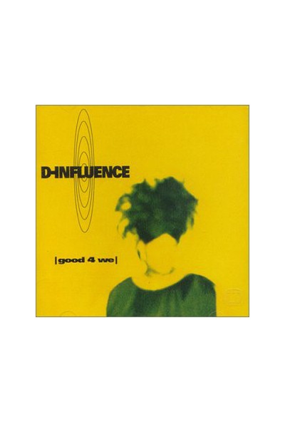 D-Influence - Good 4 We CD