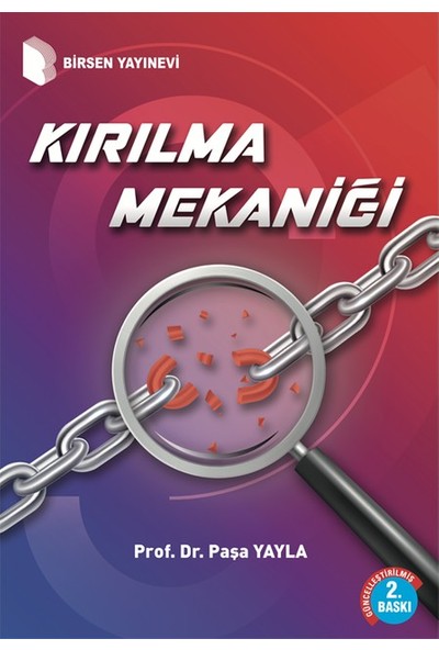 Kırılma Mekaniği - Paşa Yayla